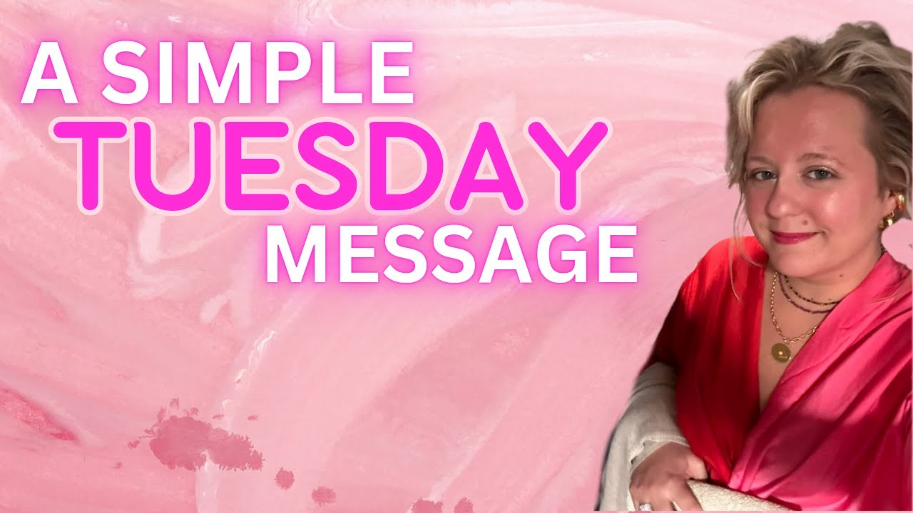 A Simple Tuesday Message - YouTube