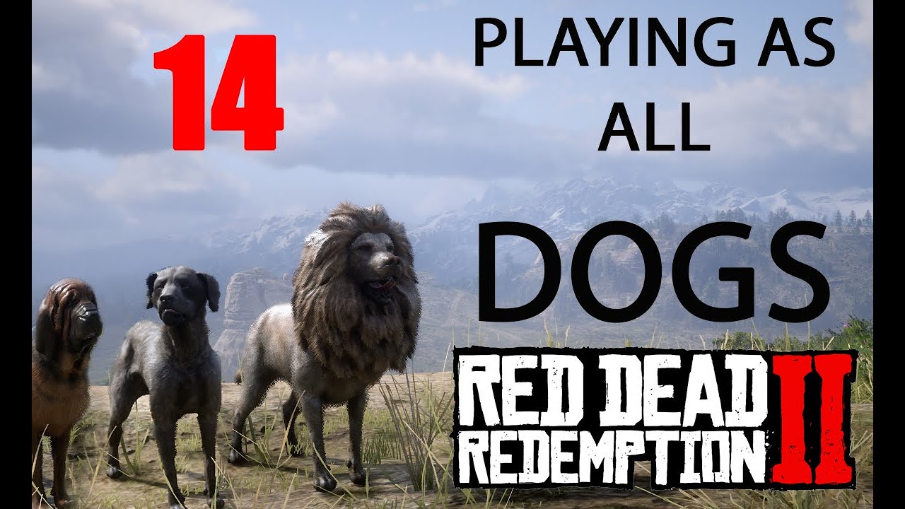 Playing as All Dogs in Red Dead Redemption 2 PC 60 fps - YouTube