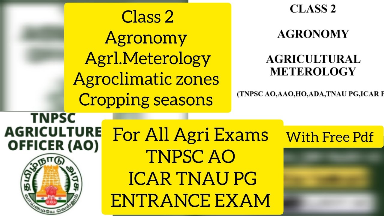 AGRONOMY & AGRI METEROLOGY CLASS 2 |TNPSC AO,TNAU PG ALL EXAMS | #agri ...