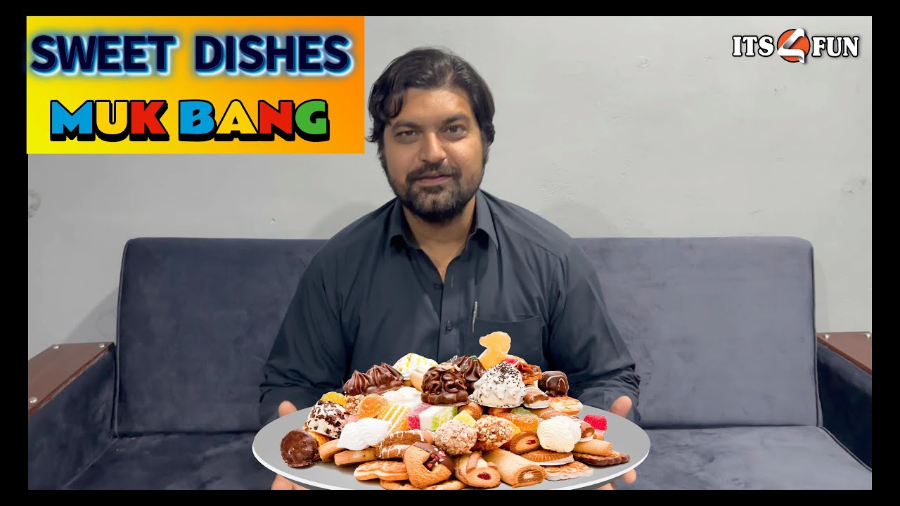 Sweet Dishes Mukbang | Sweet Food Mukbang | Sweet desert Mukbang Asmr ...