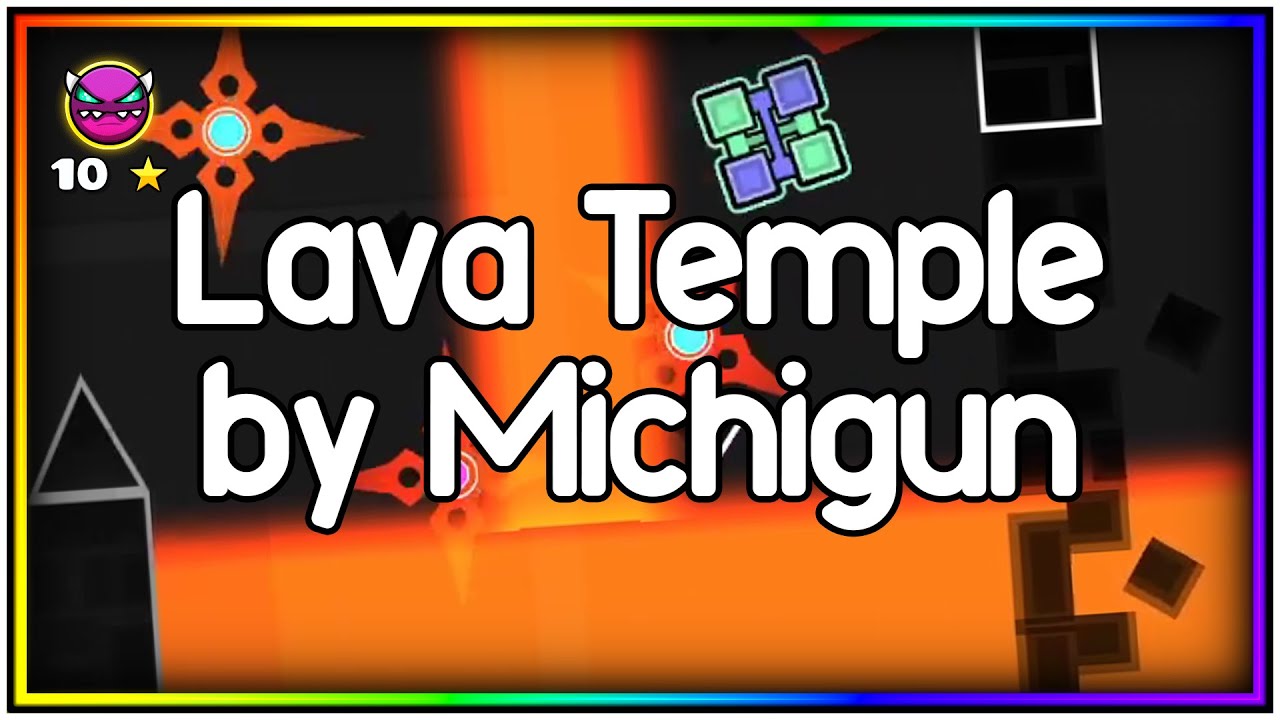 Lava Temple by Michigun | Geometry Dash - YouTube