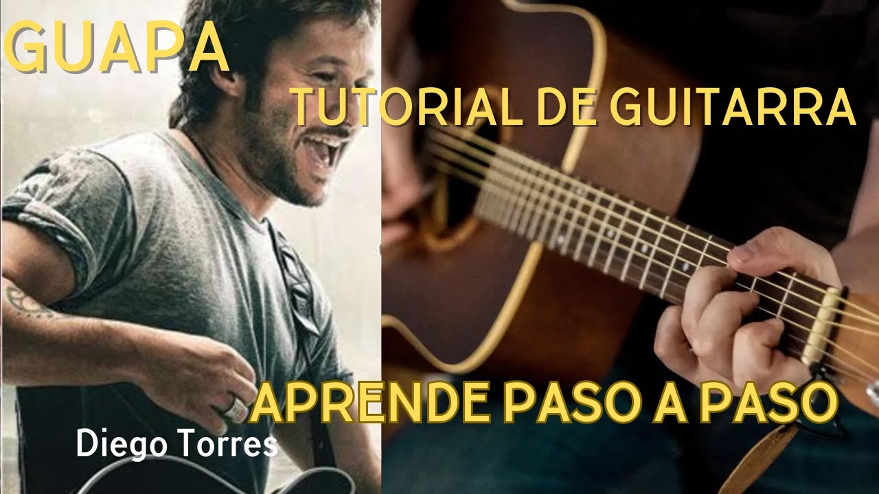 🎸 Aprende a Tocar 'Guapa' de Diego Torres en Guitarra Acústica ...