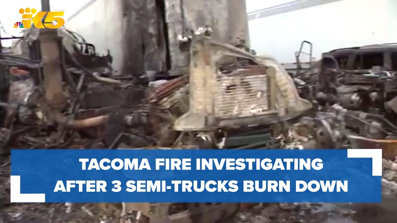 Three semi-trucks burned down in Tacoma fire under investigation - YouTube