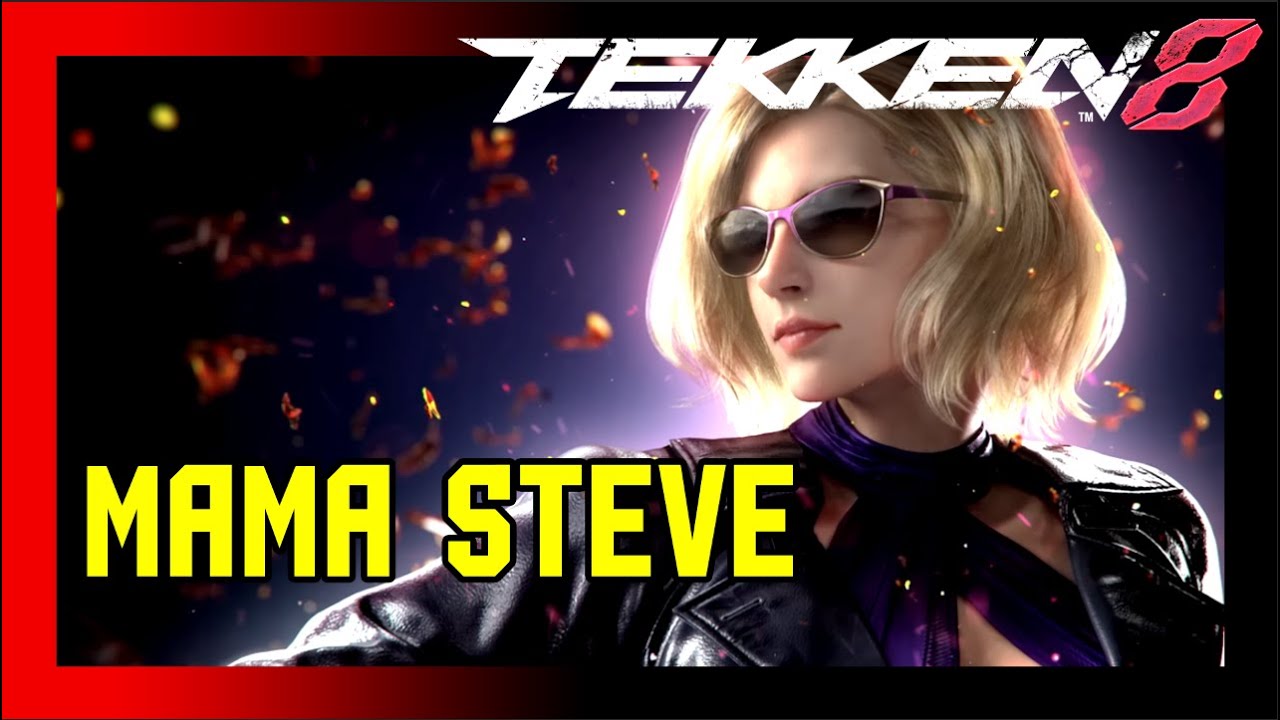 Tekken Queen Mama Steve ??? | Tekken 8 - YouTube