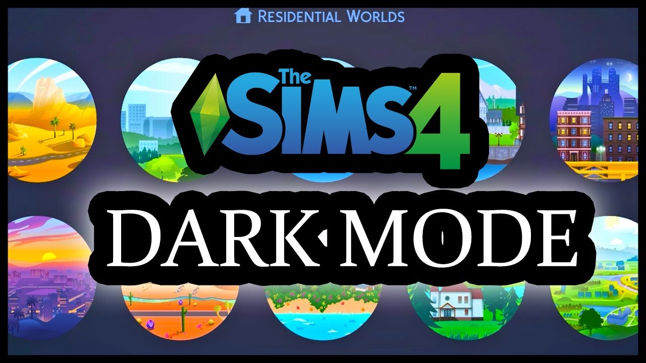 Sims 4 Dark Mode
