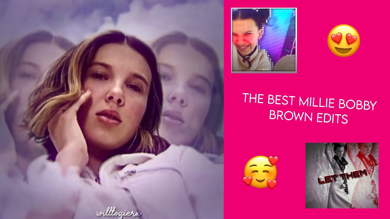 The Best Millie Bobby Brown Edits - YouTube