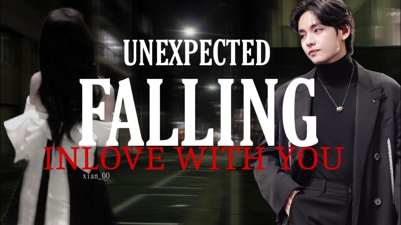UNEXPECTED FALLING INLOVE WITH YOU [taehyungff] prt 1 #taehyung #funfiction #xian_00 #author ...