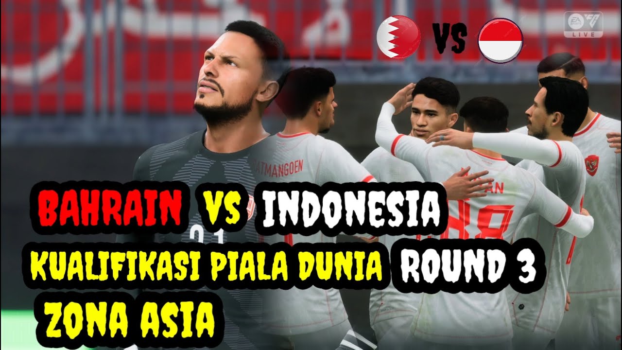 bahrain vs Indonesia – kualifikasi piala dunia round3 zona asia - YouTube