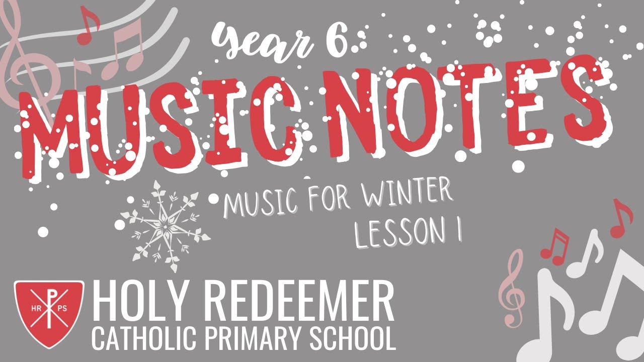 Music Notes: Year 6, Lesson 1 - YouTube