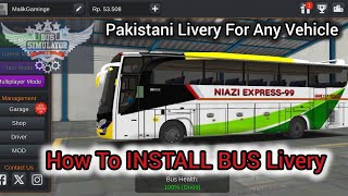 How To Install Bus Livery |Bus Simulator Indonesia|Paki... | Doovi