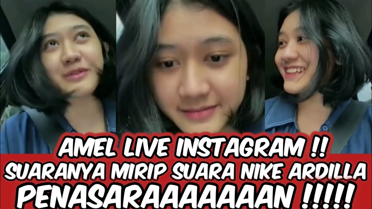 MUNCUL LIVE IG AMEL SUARANYA MIRIP NIKE ARDILA - YouTube