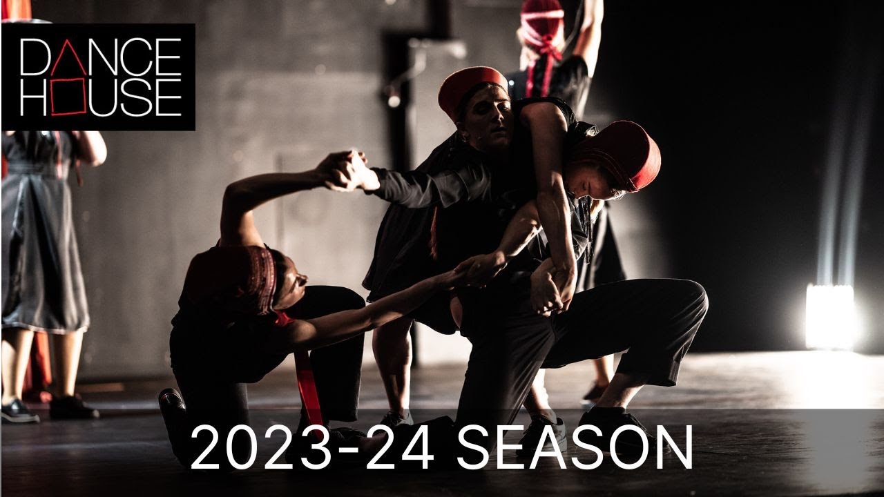 DanceHouse 2023-24 Season Teaser - YouTube