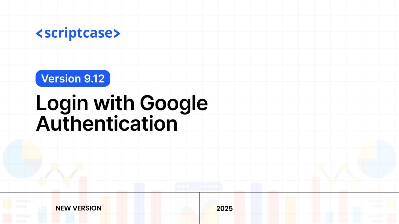 Scriptcase 9.12 - Login with Google Authentication - YouTube