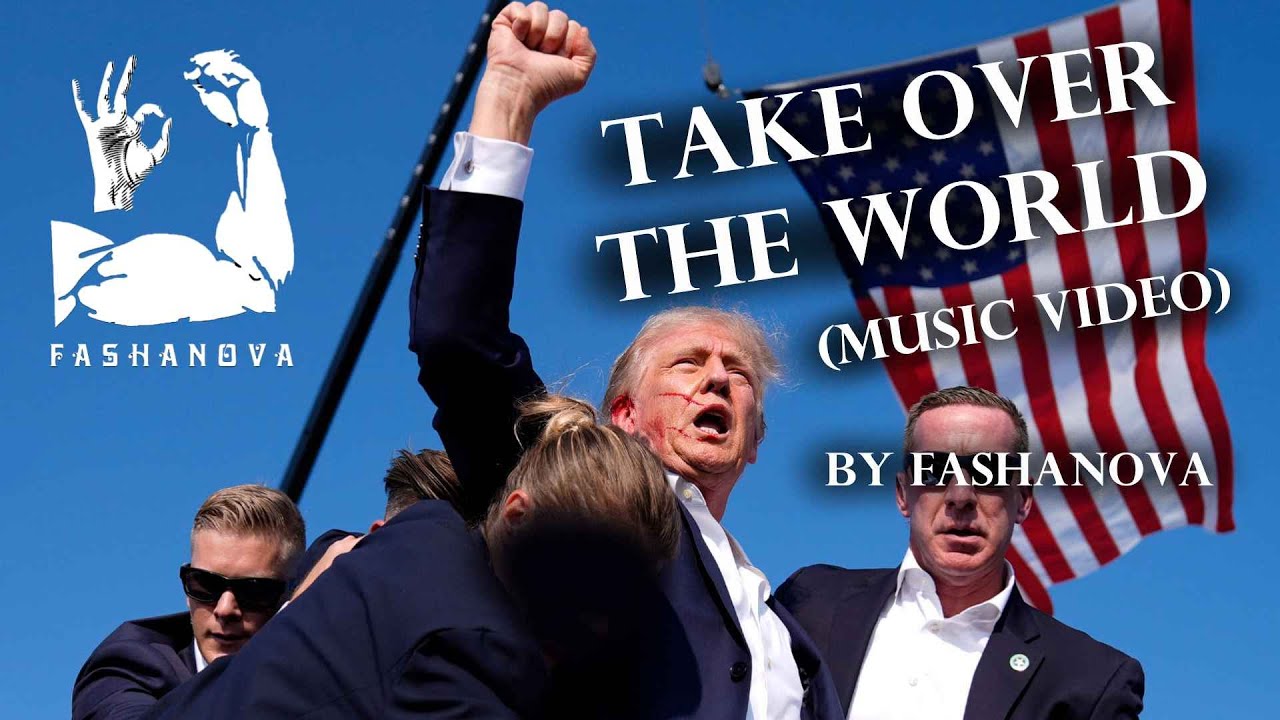 TRUMP VICTORY SONG: "Take Over The World" by Fashanova (Music Video ...