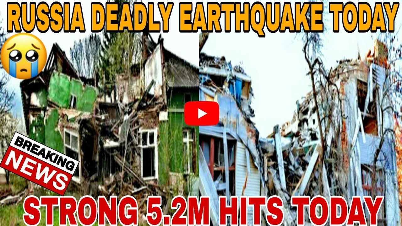 Russia earthquake today | deadly magnitude hits today |Russia today ...
