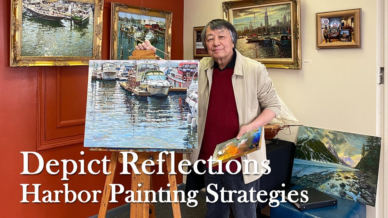 Depict Reflections - Yan Sun's Oil Harbor Painting Strategies - YouTube