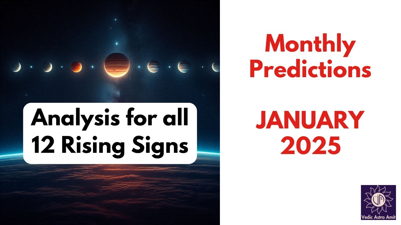 January 2025 Predictions for All 12 Rising Signs - YouTube