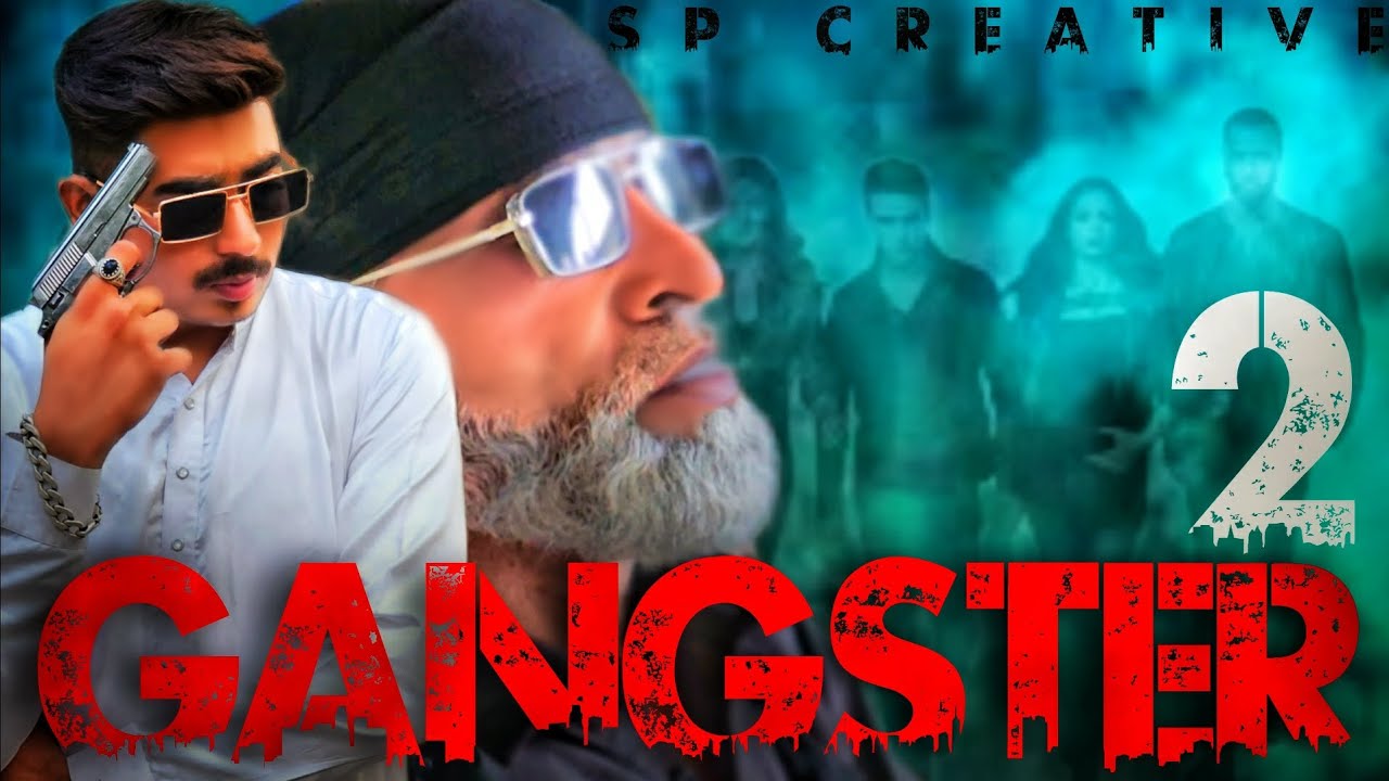 Gangster 2 __ SP CREATIVE __ - YouTube