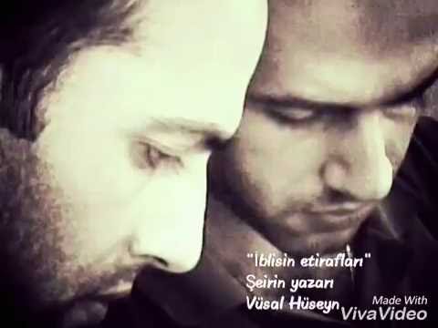 Savas,muharibe seirleri:İblisin etirafları...-Vüsal Hüseyn şeiri