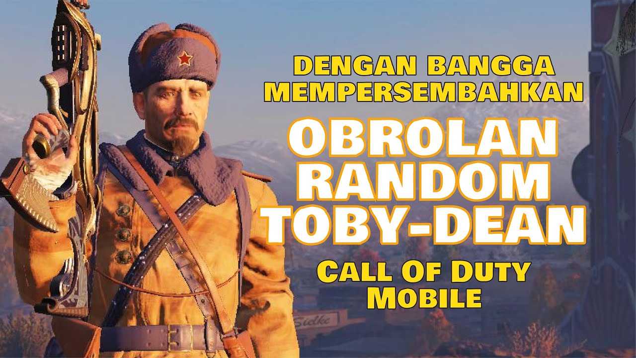 Obrolan Random Toby&Dean - Koduts CODM - YouTube