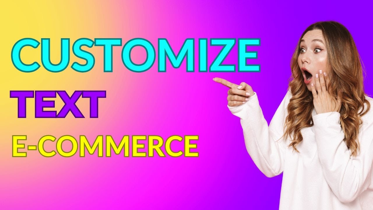 Text Customization Across E-Commerce Store Components #crm #crmforcoaches #crmforrealestate ...