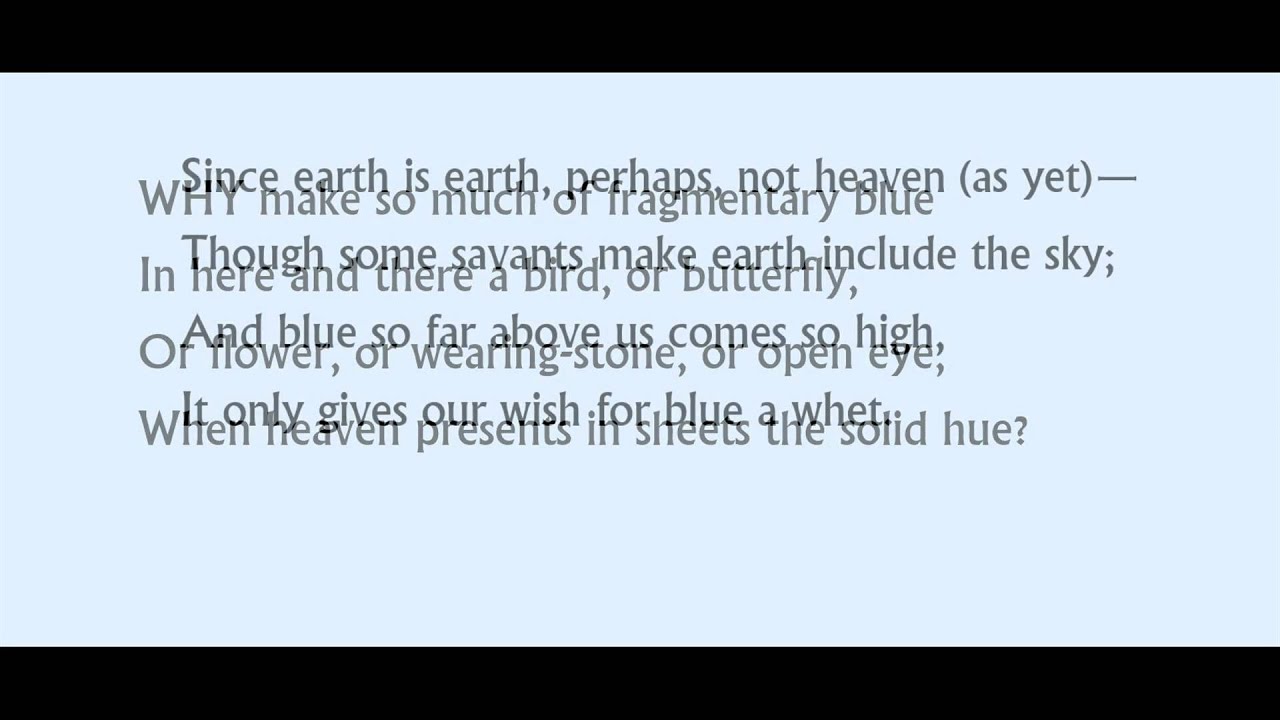 "Fragmentary Blue," by Robert Frost - YouTube