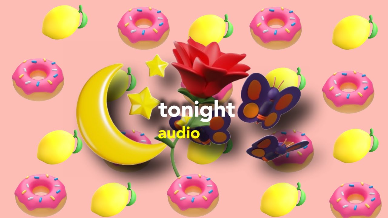 Tonight - YouTube