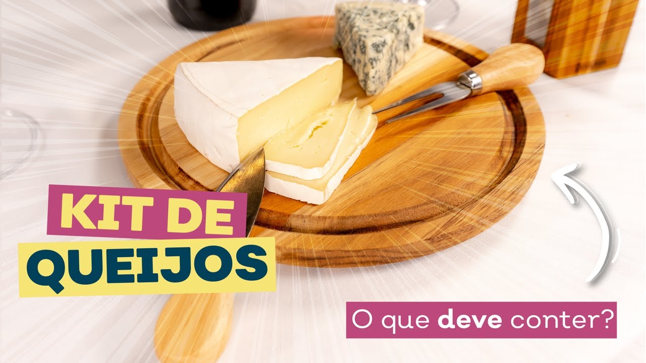 Kit Tábua de Queijos: Como montar uma tábua de queijos - YouTube
