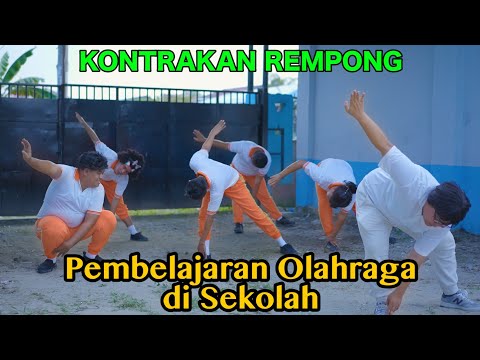 PELAJARAN OLAHRAGA DI SEKOLAH || KONTRAKAN REMPONG EPISODE 616