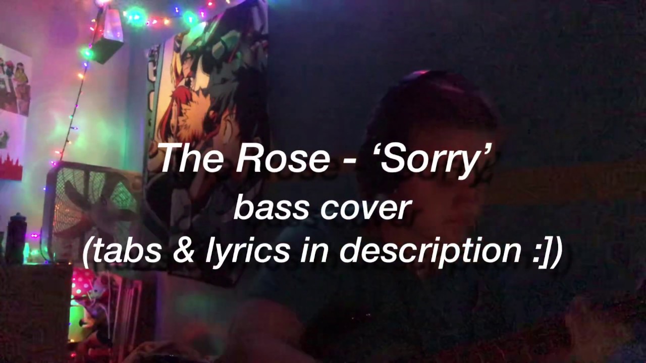 The Rose - ‘Sorry’ (bass cover) - YouTube