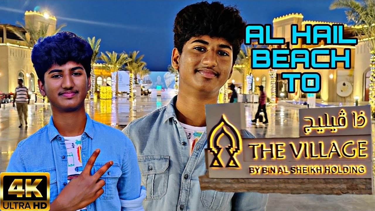 Muscat Al hail beach to Al hail village,மஸ்கட்டில் ஒரு அருமையான கிராமம் ...