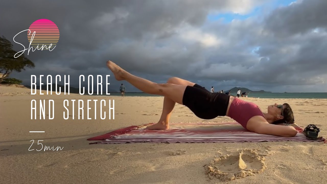 Beach Core and Stretch Pilates Workout 25 minutes - YouTube
