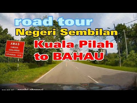 road tour - K.Pilah to Bahau Negeri Sembilan - YouTube