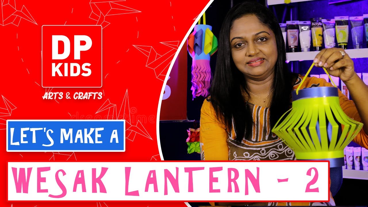 Let's make a Paper Wesak Lanton 02 - DP KIDS CRAFTS (Video 80) - YouTube