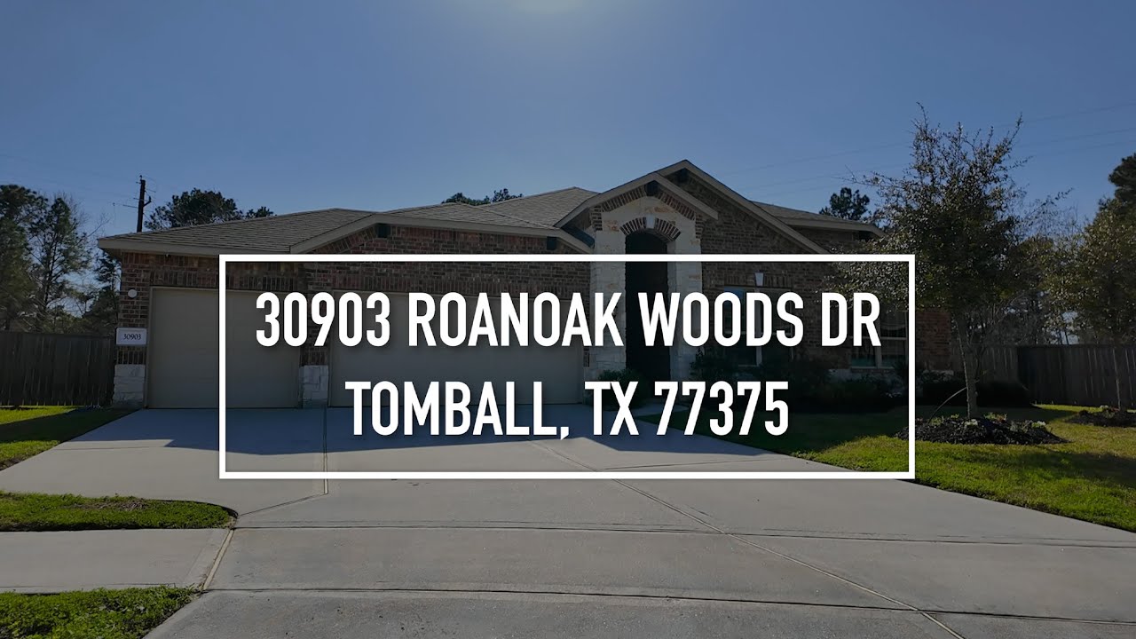 30903 Roanoak Woods Dr, Tomball, TX 77375 - YouTube