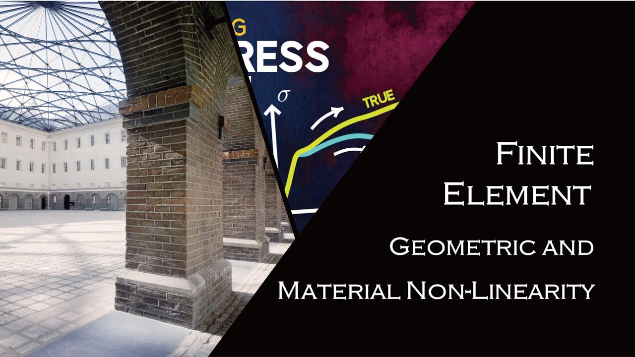 Finite Element: Geometric and Material Nonlinearities - YouTube