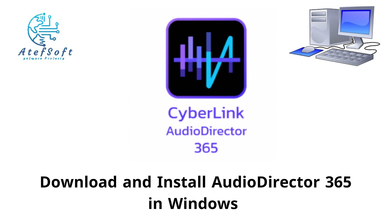 How to Download and Install AudioDirector 365 in Windows - YouTube