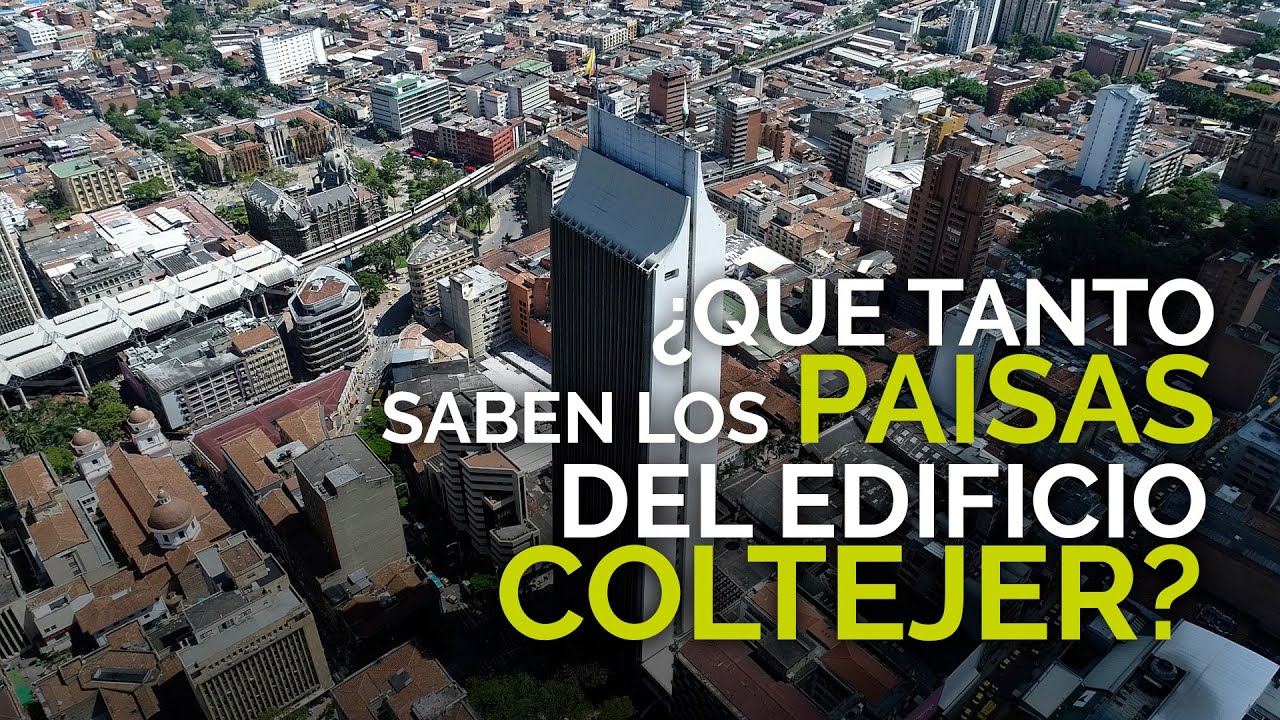 ¿Qué tanto saben los paisas del edificio coltejer? - YouTube