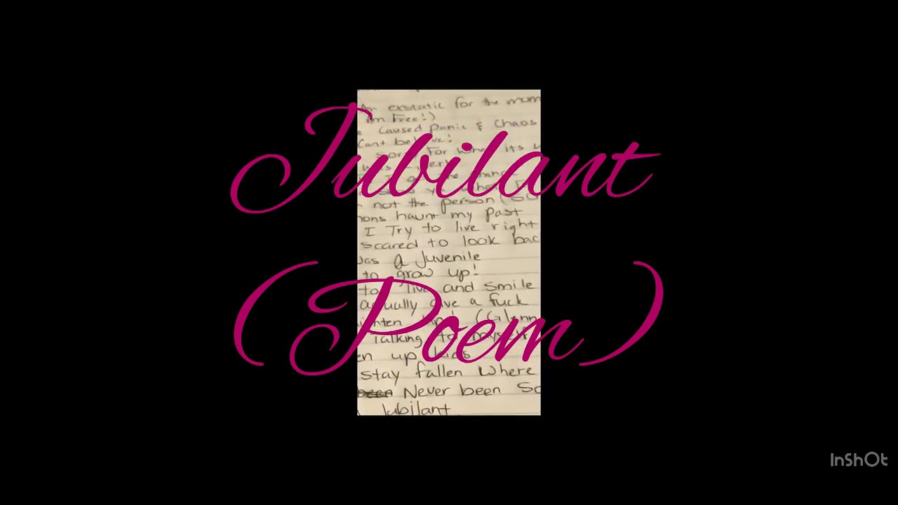 Jubilant/ Track #7 : Jubilant (poem) - YouTube