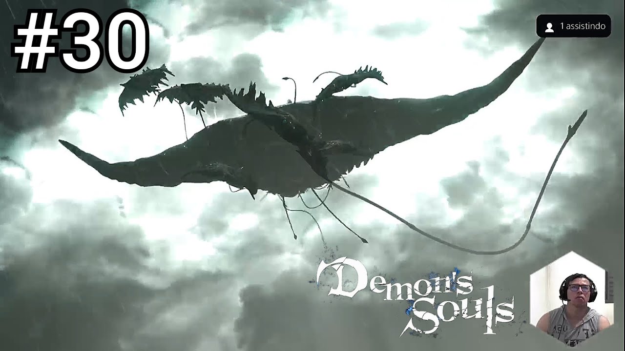Demon's Souls #30. Boss Rei da Tempestade - YouTube