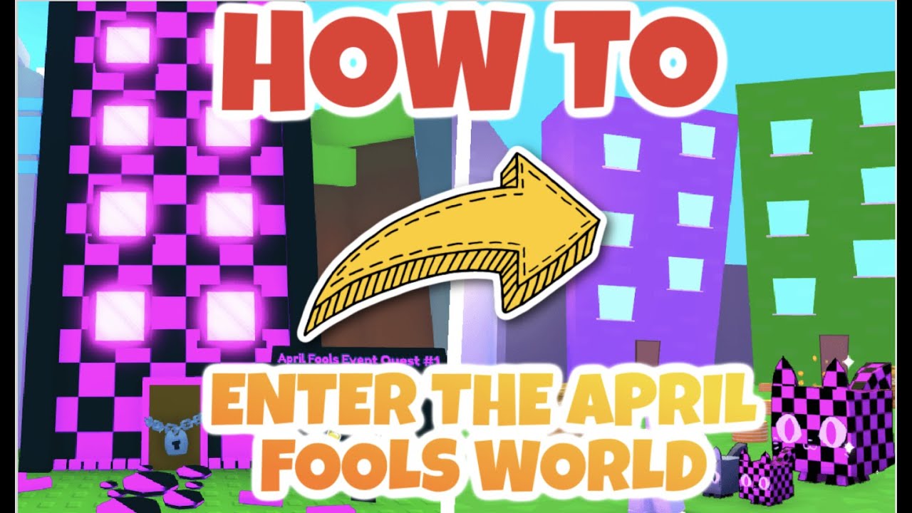 HOW TO ENTER THE BRAND NEW APRIL FOOLS WORLD IN PET SIM X - YouTube