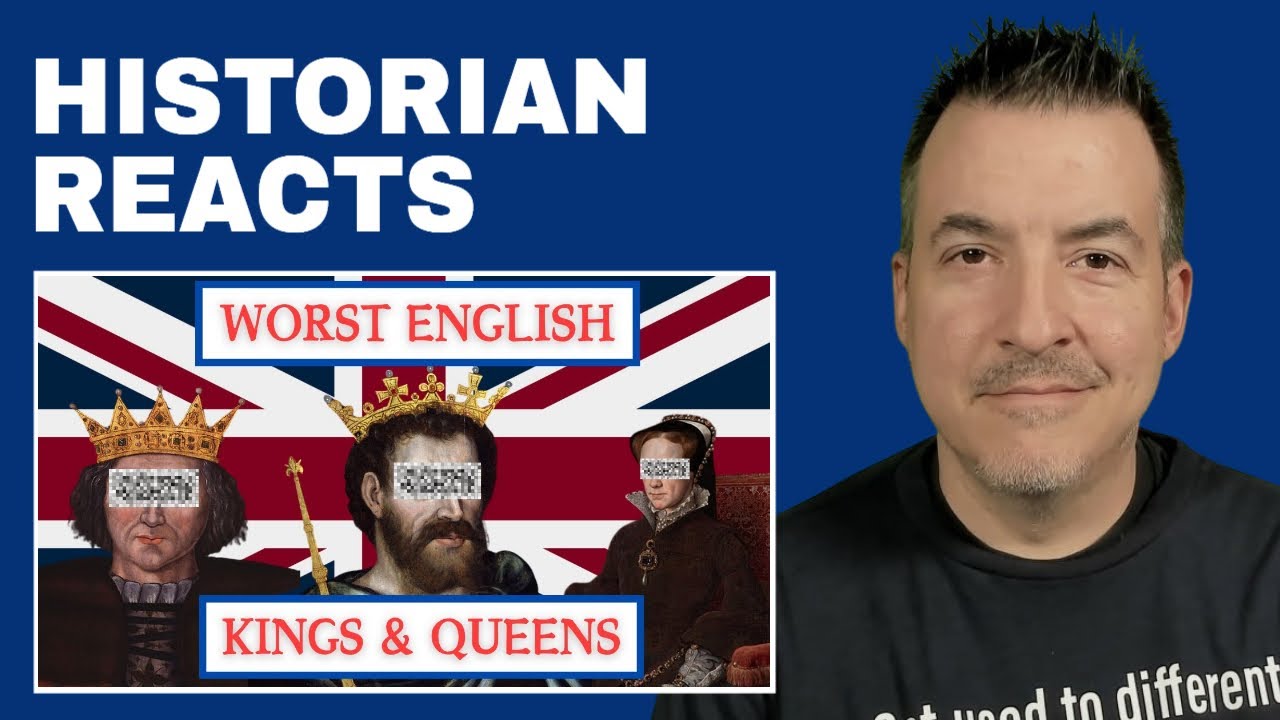 Top 10 Worst Kings & Queens Of England - Brief History Reaction - YouTube