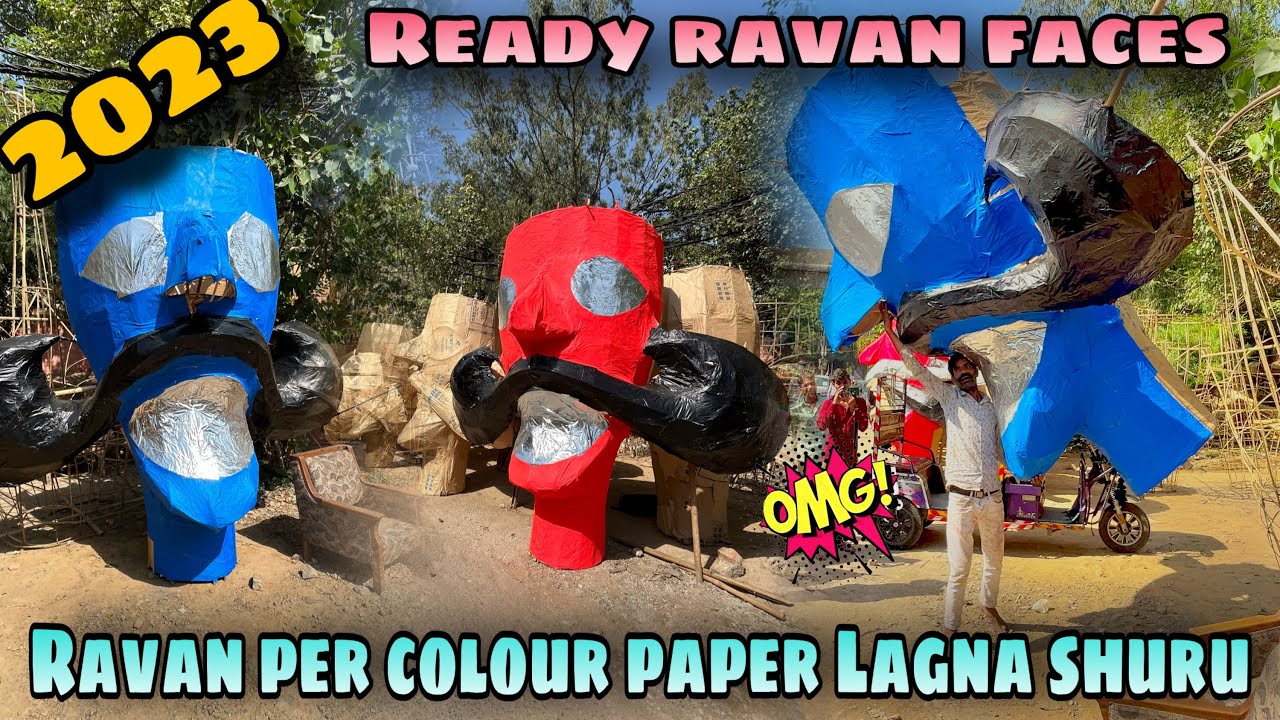 Ravan per colour paper Lagna huye chalu | ravan making 2023 | Delhi ...