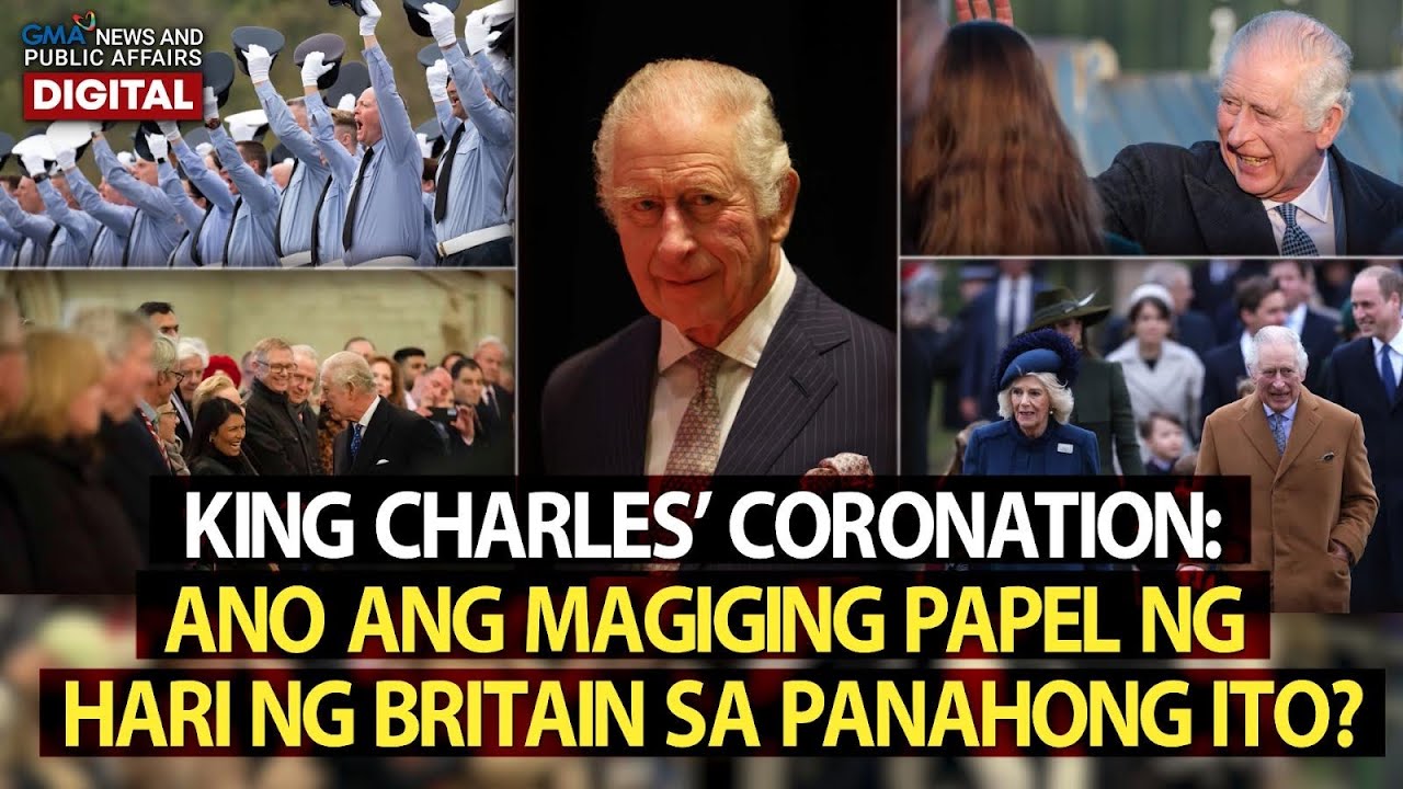 King Charles’ Coronation - Ano ang magiging papel ng hari ng Britain sa ...