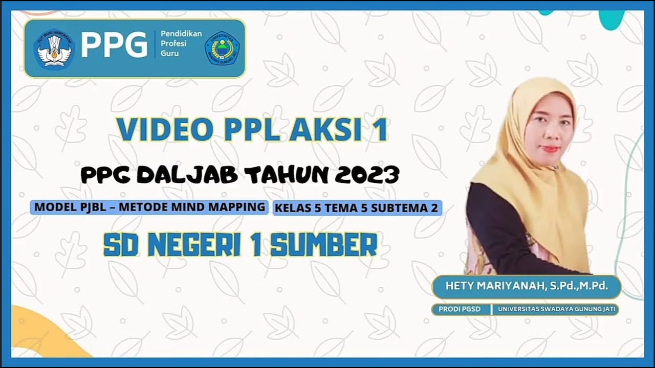 VIDEO PPL AKSI 1(15 MENIT) ||PPG DALJAB 2023 ||MODEL PJBL METODE MIND ...
