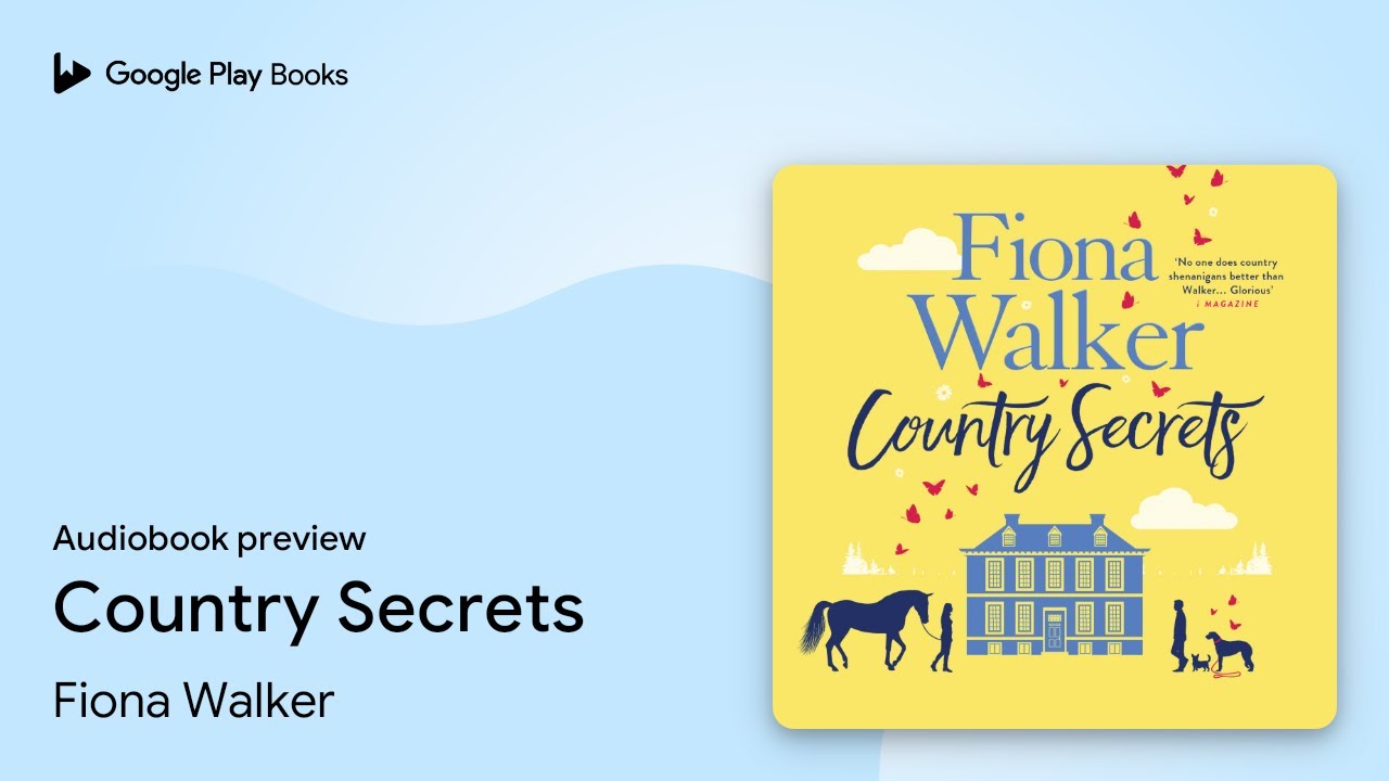Country Secrets by Fiona Walker · Audiobook preview - YouTube