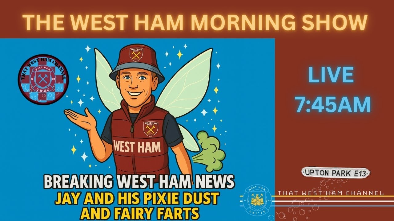 BREAKING WEST HAM NEWS!!!! THE WEST HAM MORNING SHOW - YouTube