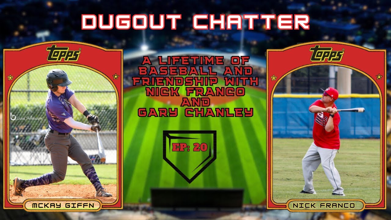 Episode 20: A Lifetime of Baseball and Friendship with Nick Franco and ...