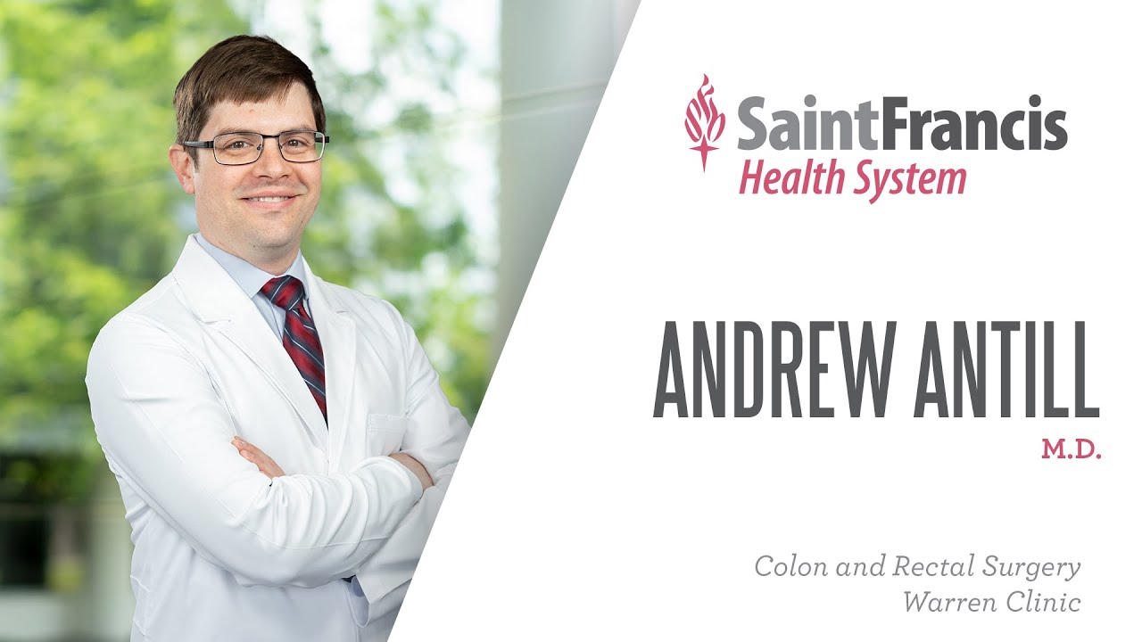 Meet the physician: Dr. Andrew Antill, Warren Clinic Colon and Rectal ...
