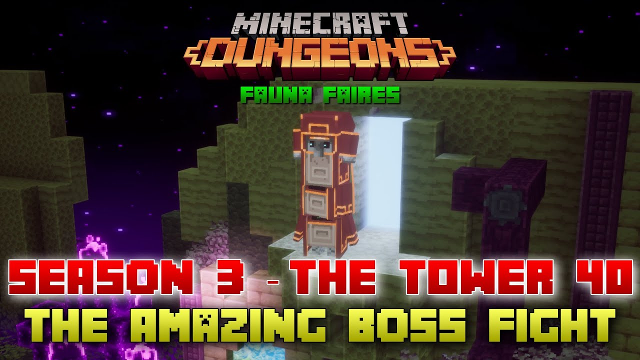 The Tower 40 Amazing Boss Fight, Minecraft Dungeons Fauna Faire - YouTube